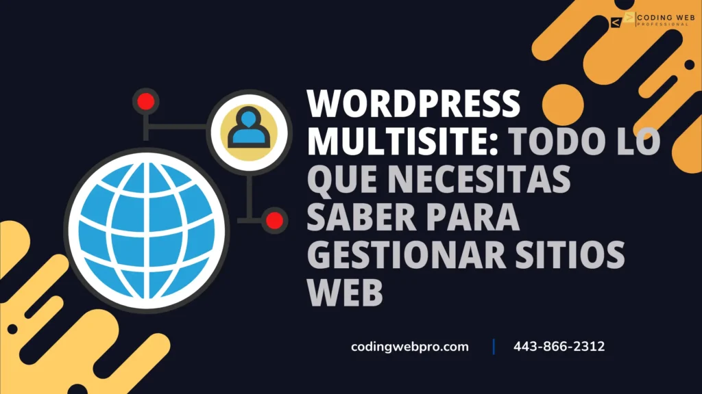 WordPress Multisite: Multiples sitios » Coding Web Pro 2025